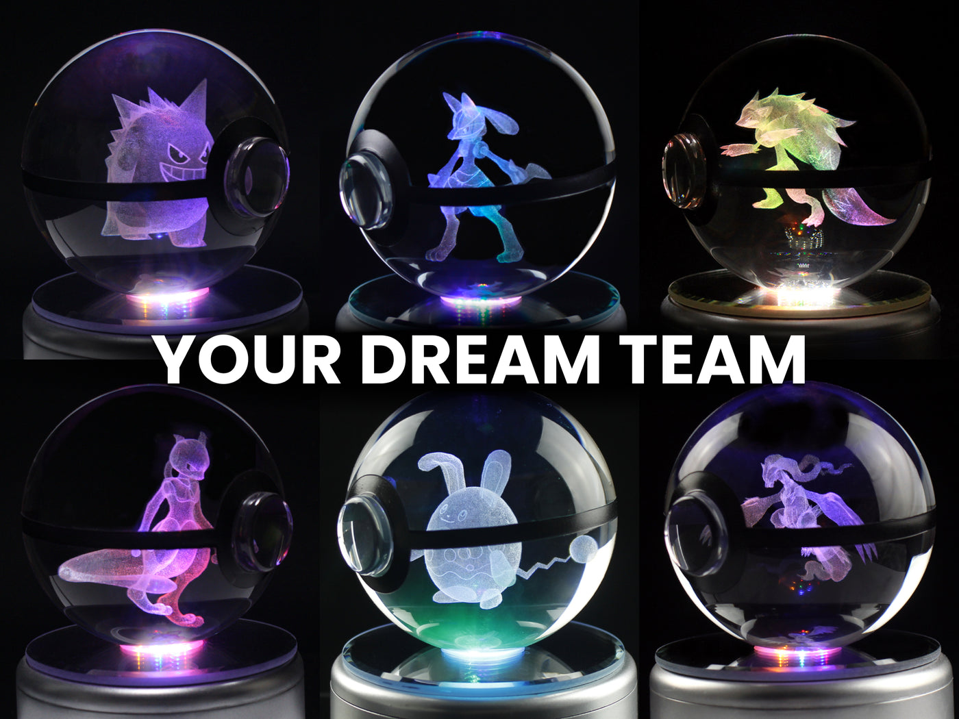 YOUR TEAM OF 6 Large Crystal Pokeballs